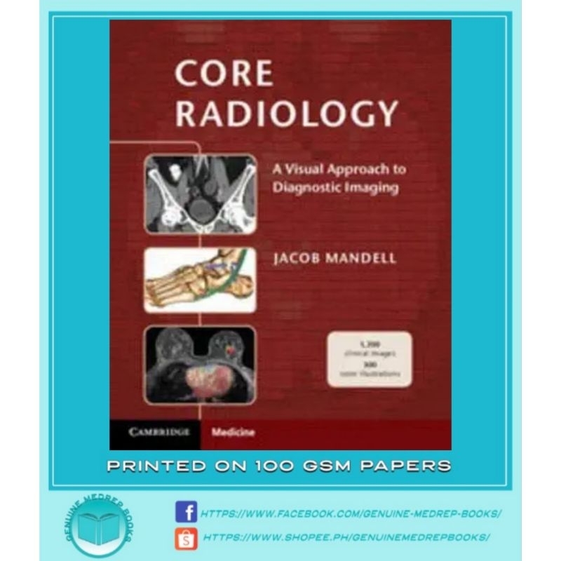 CORE RADIOLOGY: A VISUAL APPROACH TO DIAGNOSTIC IMAGING (NEW EDITION ...