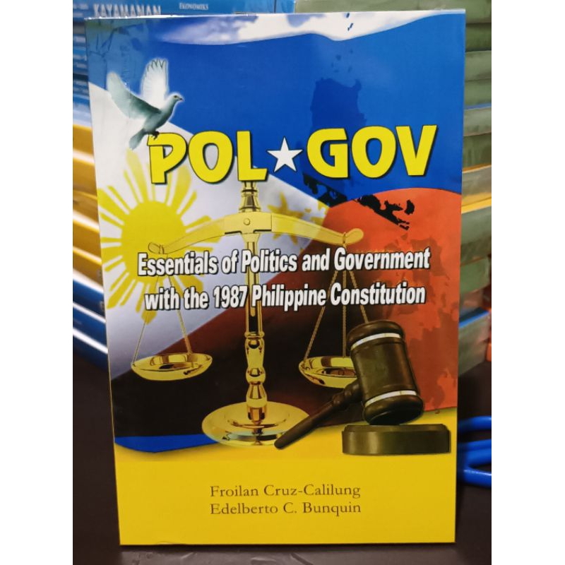 POL-GOV ESSENTIALS OF POLITICS AND GOVERNMENT WITH THE 1987 PHILIPPINE ...