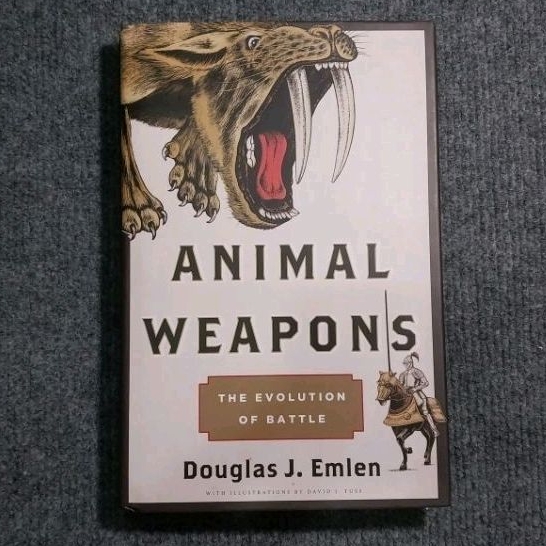 ANIMAL WEAPONS: The Evolution of Battle by Douglas J. Emlen (Hardback ...