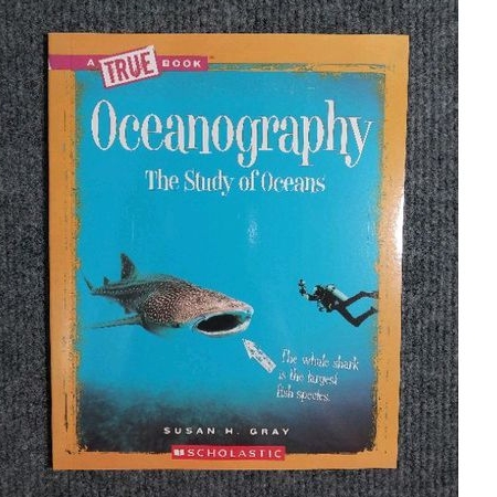 OCEANOGRAPHY: The Study of Oceans (Scholastic A True Book Series ...