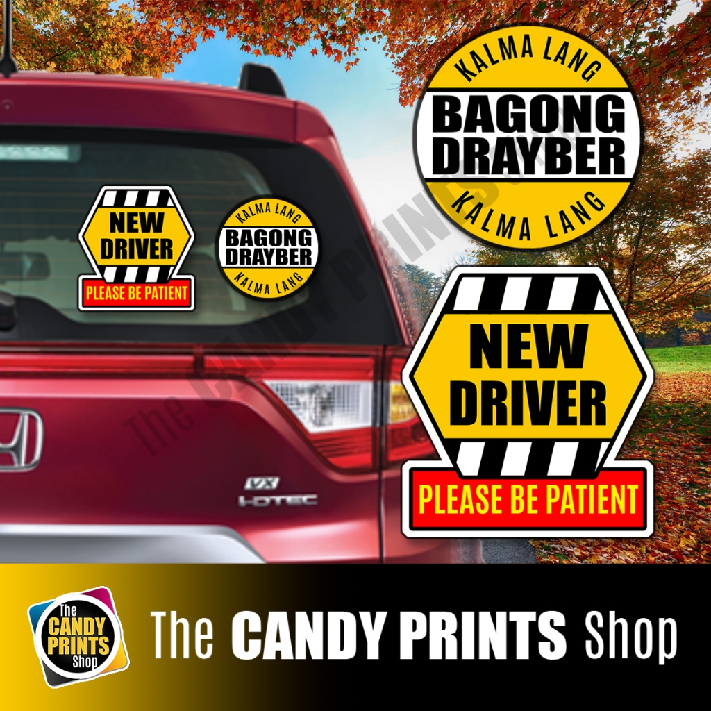 DESIGN SERIES 2 - New Driver Sticker, Student Driver Sticker and Bagong ...