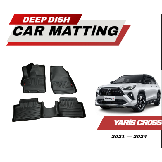 TOYOTA YАRІS СRОSS 2021 ТО 2025 DEEP DISH MATTING (COMPATIBLE WITH ...