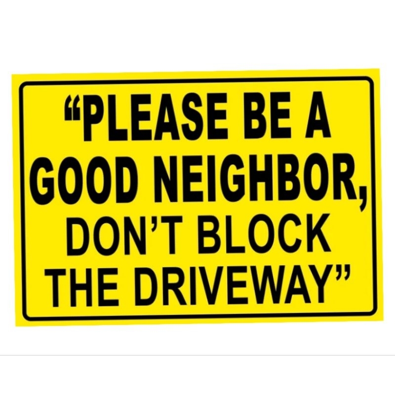Dont Block the drive way Sign‼️ A4 Size | Shopee Philippines