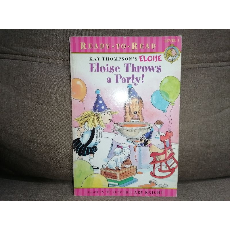Eloise Throws a Party! (Ready-to-Read Level 1) (Softcover) | Shopee Philippines