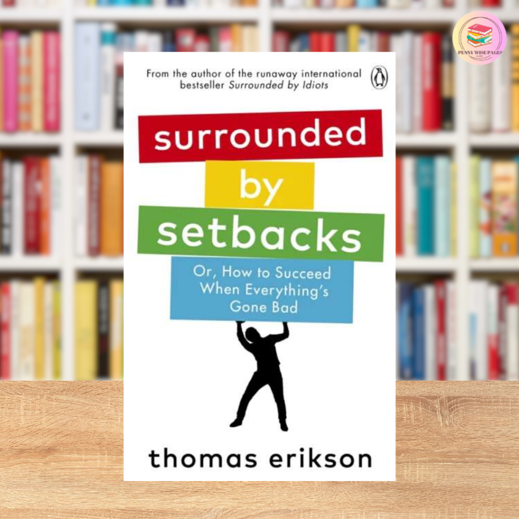 Surrounded by Setbacks by Thomas Erikson | Shopee Philippines