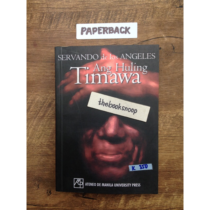 Ang Huling Timawa by Servando de los Angeles filipiniana | Shopee ...