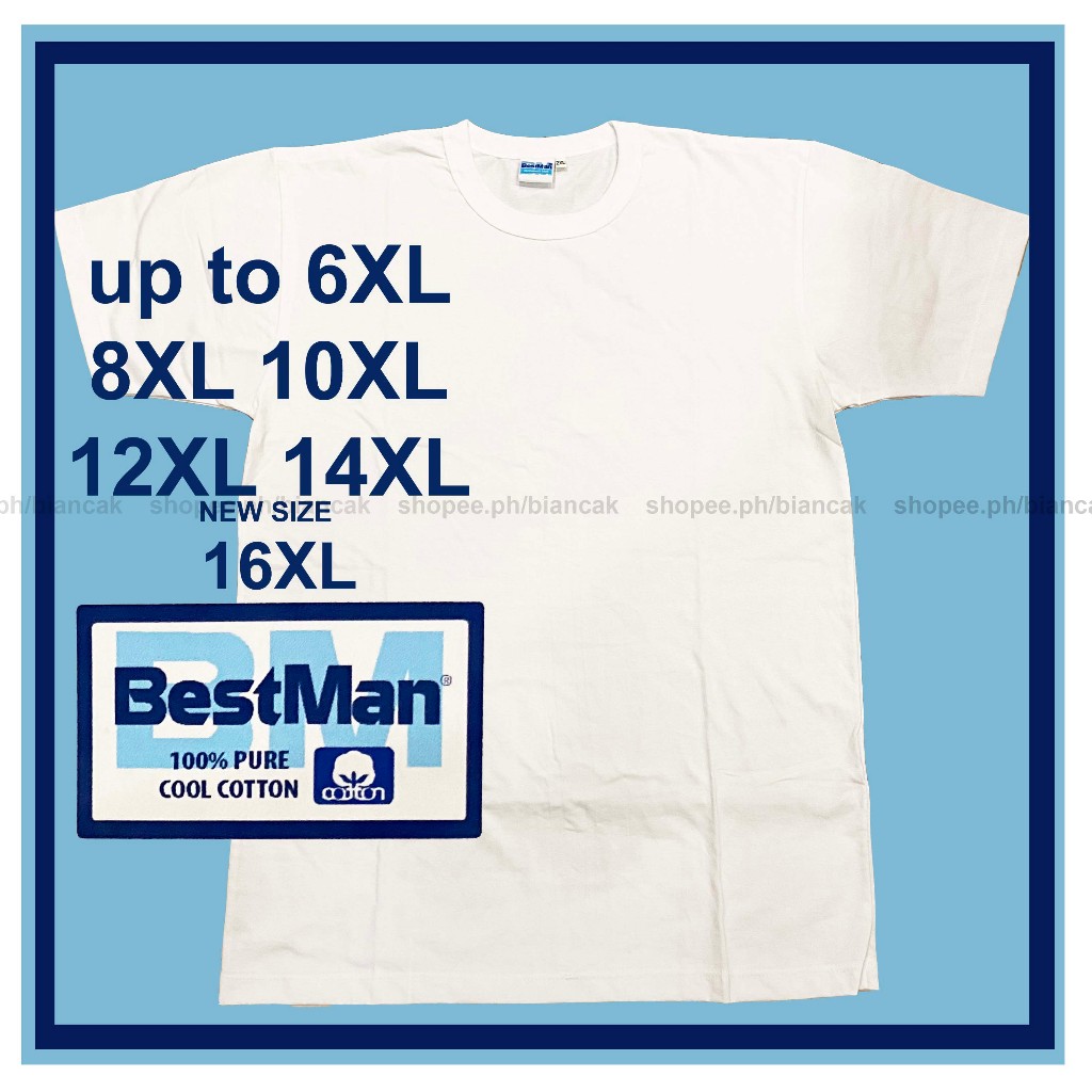 BESTMAN FILIPINO SIZE COTTON ROUNDNECK WHITE TSHIRT TEE PLUS SIZE ( 6XL 8XL 10XL 12XL 14XL 16XL ...