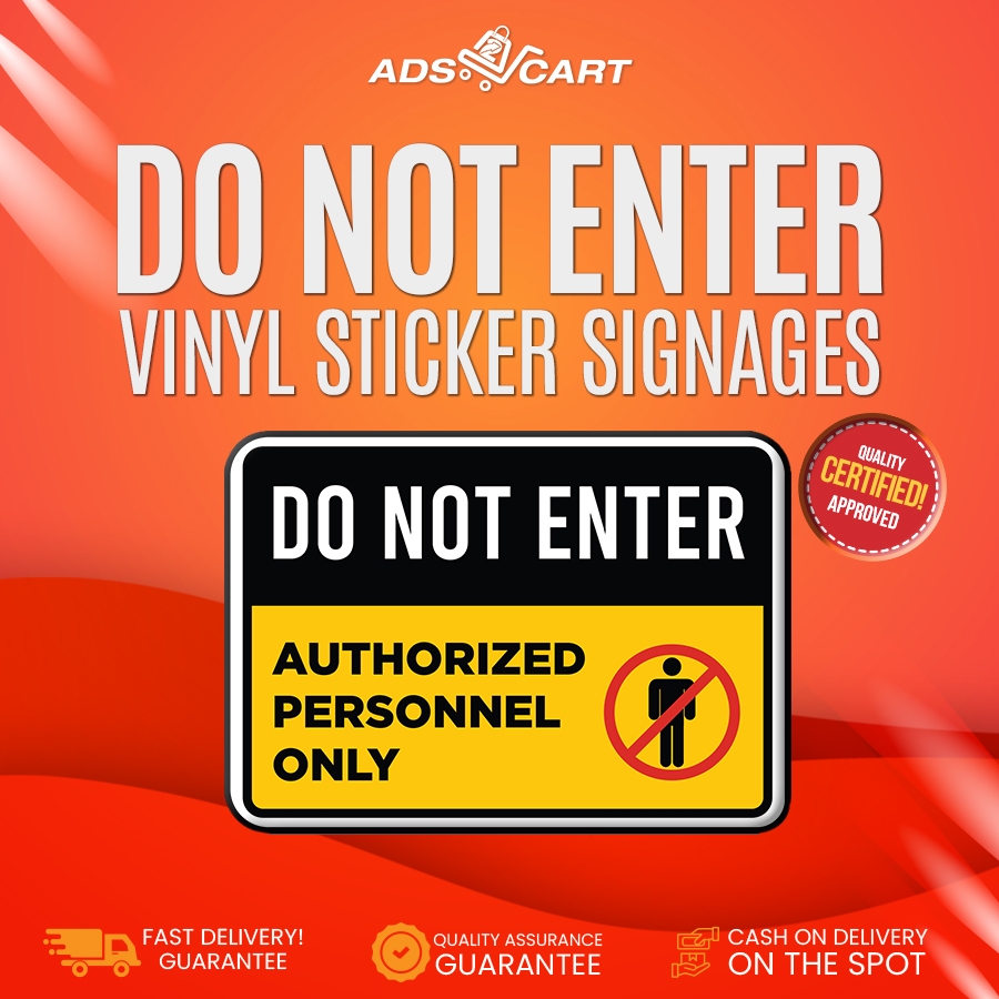 ADS DO NOT ENTER AUTHORIZED PERSONNEL ONLY 8x10inch" Sticker Signage ...