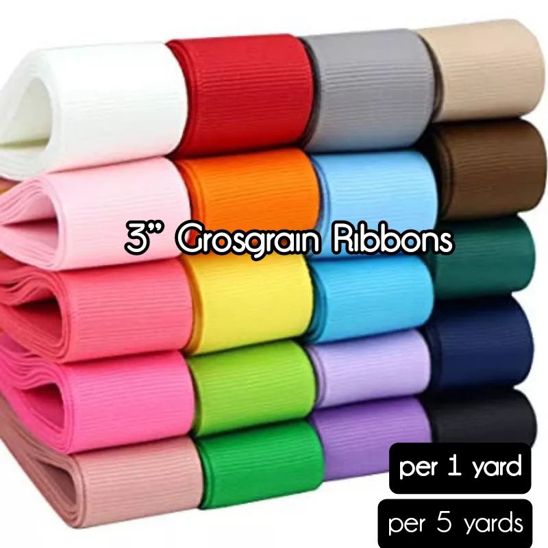 3" (75mm) Solid Colors Grosgrain Ribbons per yard (36 Inches) or 3 ...