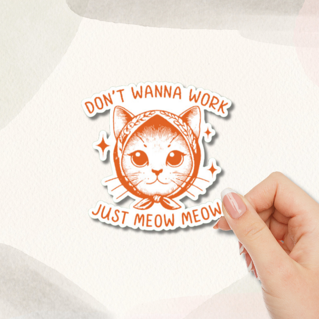 DON'T WANNA WORK JUST MEOW MEOW | Laminated Trendy Vintage Retro ...