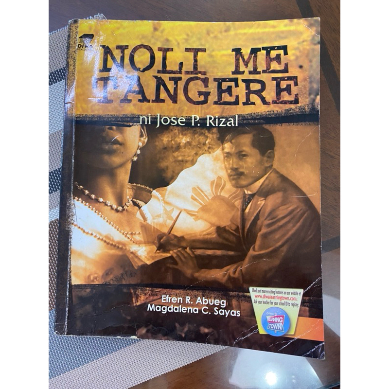 NOLI ME TANGERE ni Jose P. Rizal by Efren R. Abueg Magdalena C. Sayas ...