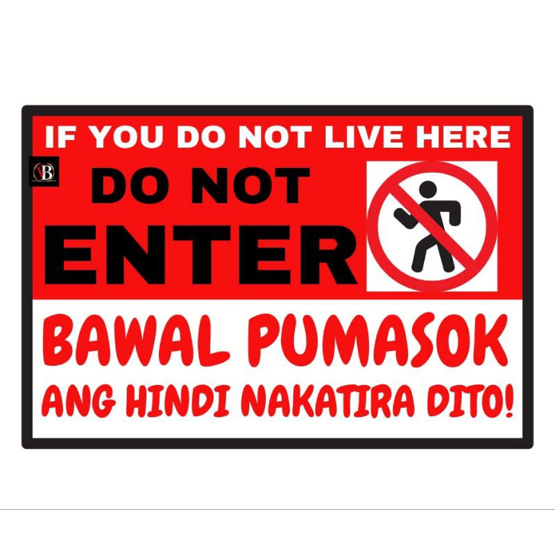 Laminated BAWAL PUMASOK Signages A4 Size water proof makapal,matibay ...