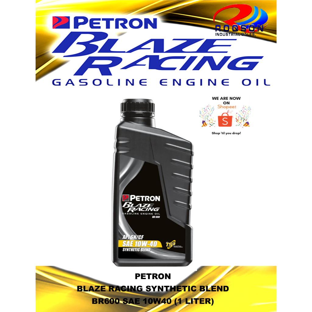 PETRON BLAZE RACING BR600 SYN BLEND GASOLINE ENGINE OIL SAE 10W-40(1 ...
