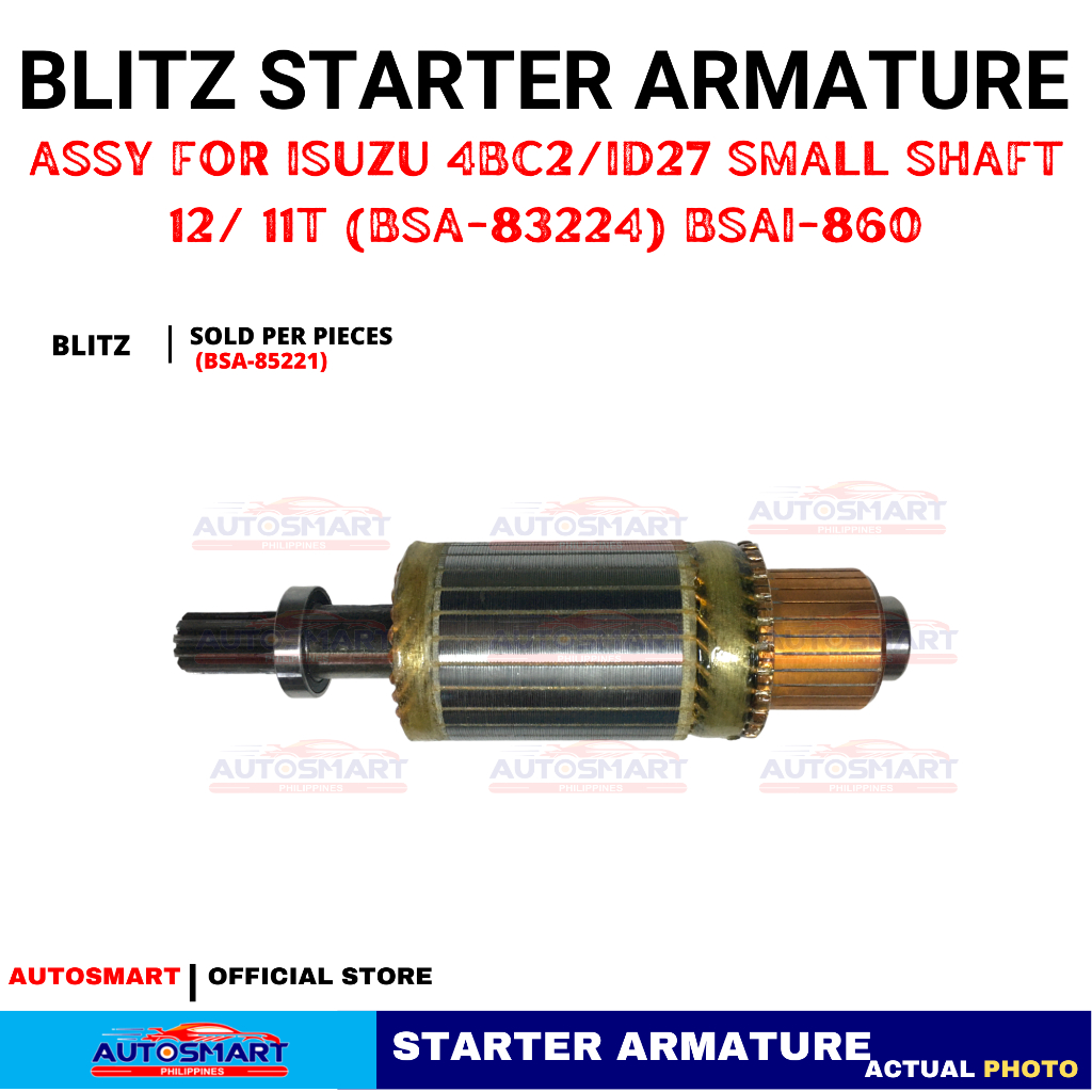 BLITZ STARTER ARMATURE for ISUZU 4BE1/ABC1 /4HF1 BIG SHAFT 24V/11T (BSA ...