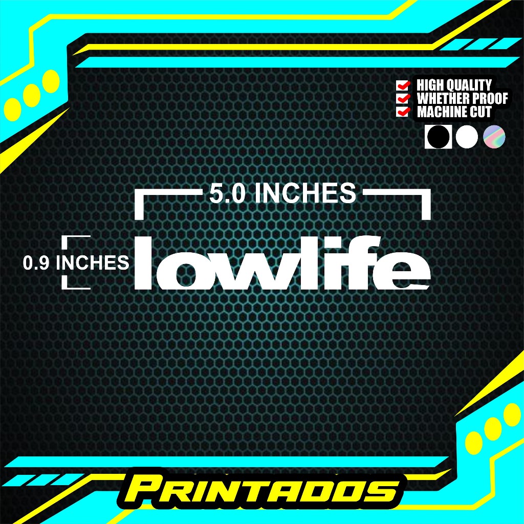 ORIGINAL LOWLIFE decal sticker cutout for car , motorcycle and more ...