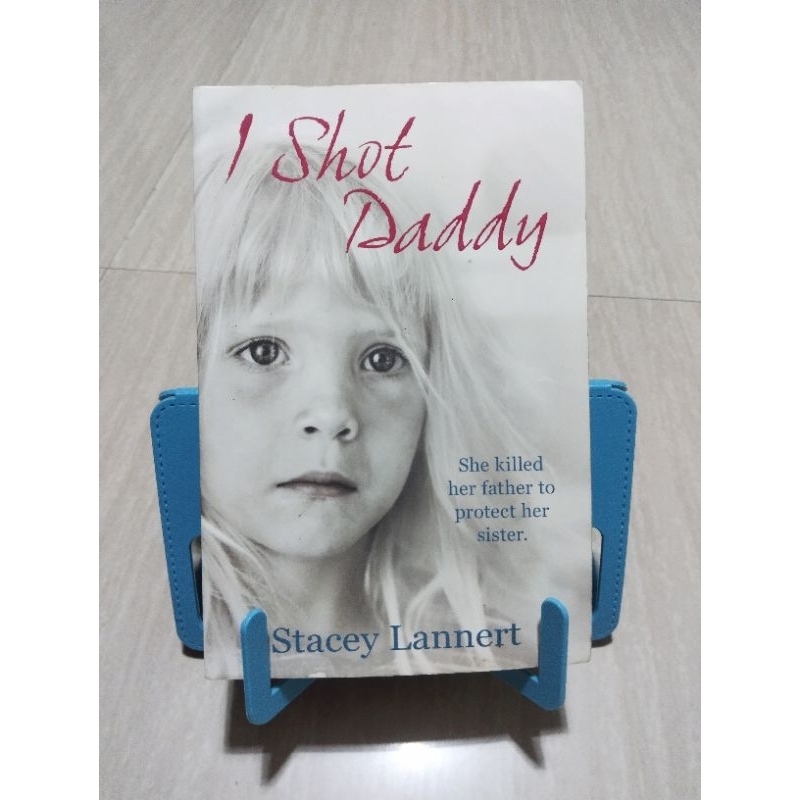 I SHOT DADDY BY STACEY LANNERT (TRIGGER WARNING) | Shopee Philippines