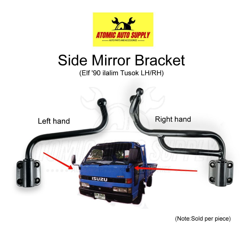 ISUZU ELF '90 MODEL SIDE MIRROR BRACKET -ILALIM TUSOK (LH - GM-01-032/RH - GM-01-031) SOLD PER ...