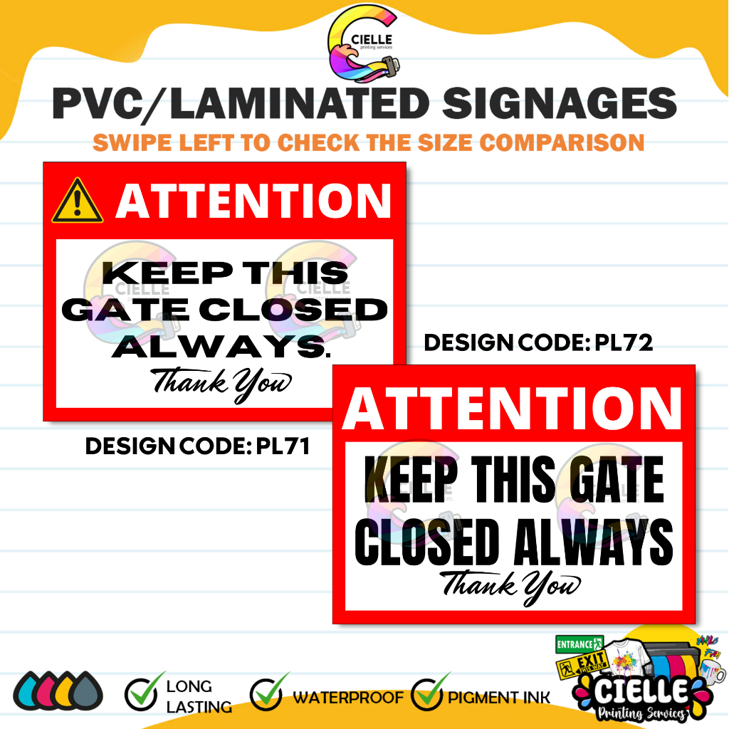 PVC/LAMINATED/STICKER SIGNAGES (PL71&PL72) – ATTENTION Keep This Gate ...