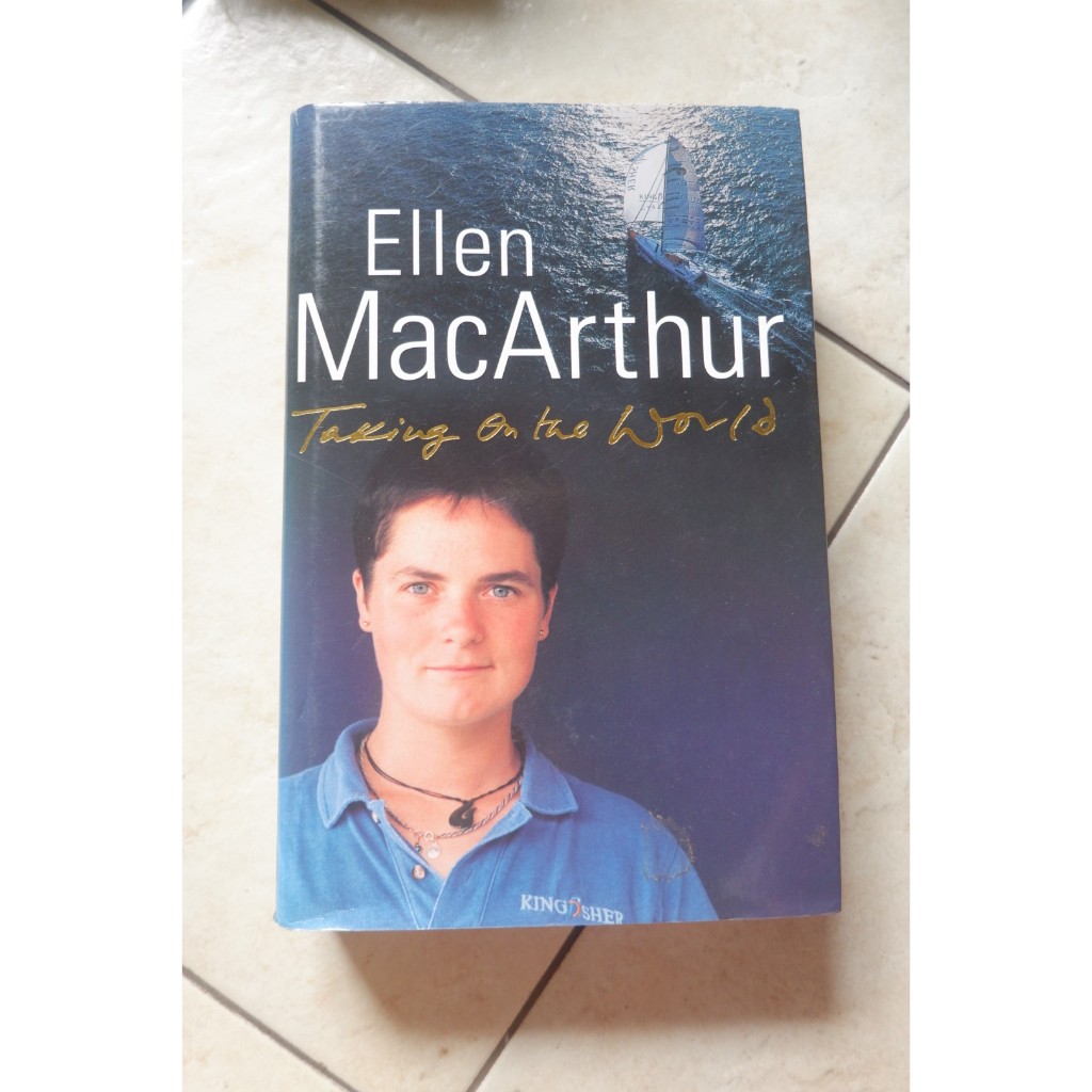 Taking On The World by Ellen MacArthur [Autobiography] [Memoir ...