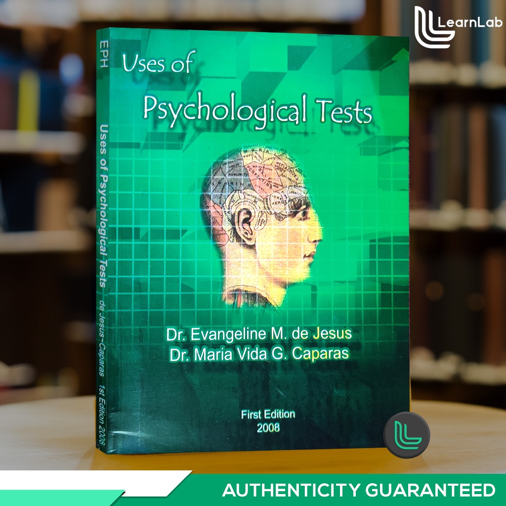 USES OF PSYCHOLOGICAL TESTS 2008 First Edition - Dr. Evangeline De ...