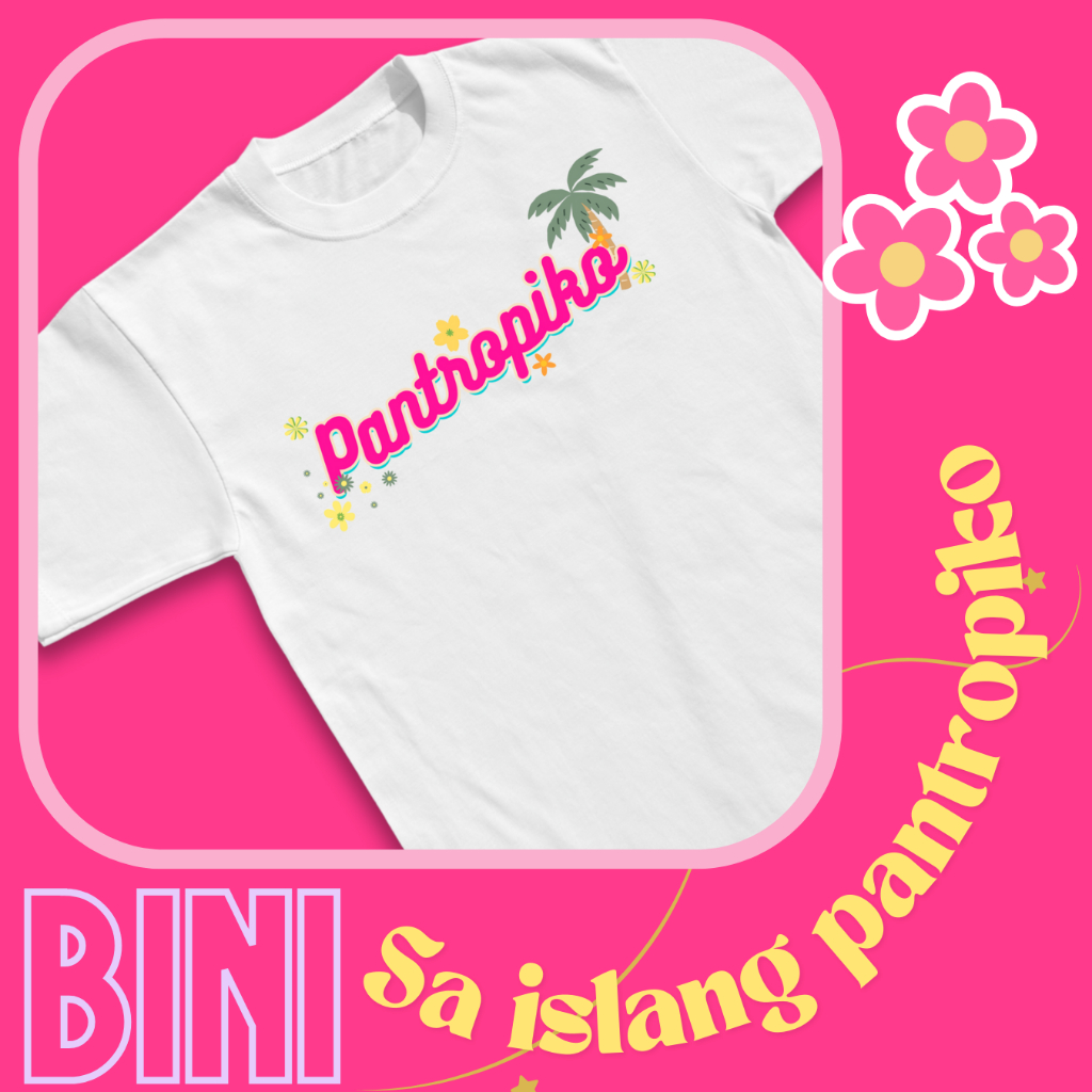 BINI | Pantropiko | Retro Y2K Trendy Tees | Biniverse | Blooms | Caylo ...