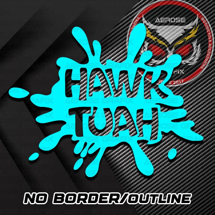 HAWK TUAH Motorcycle Car Vinyl Sticker Decals | Shopee Philippines
