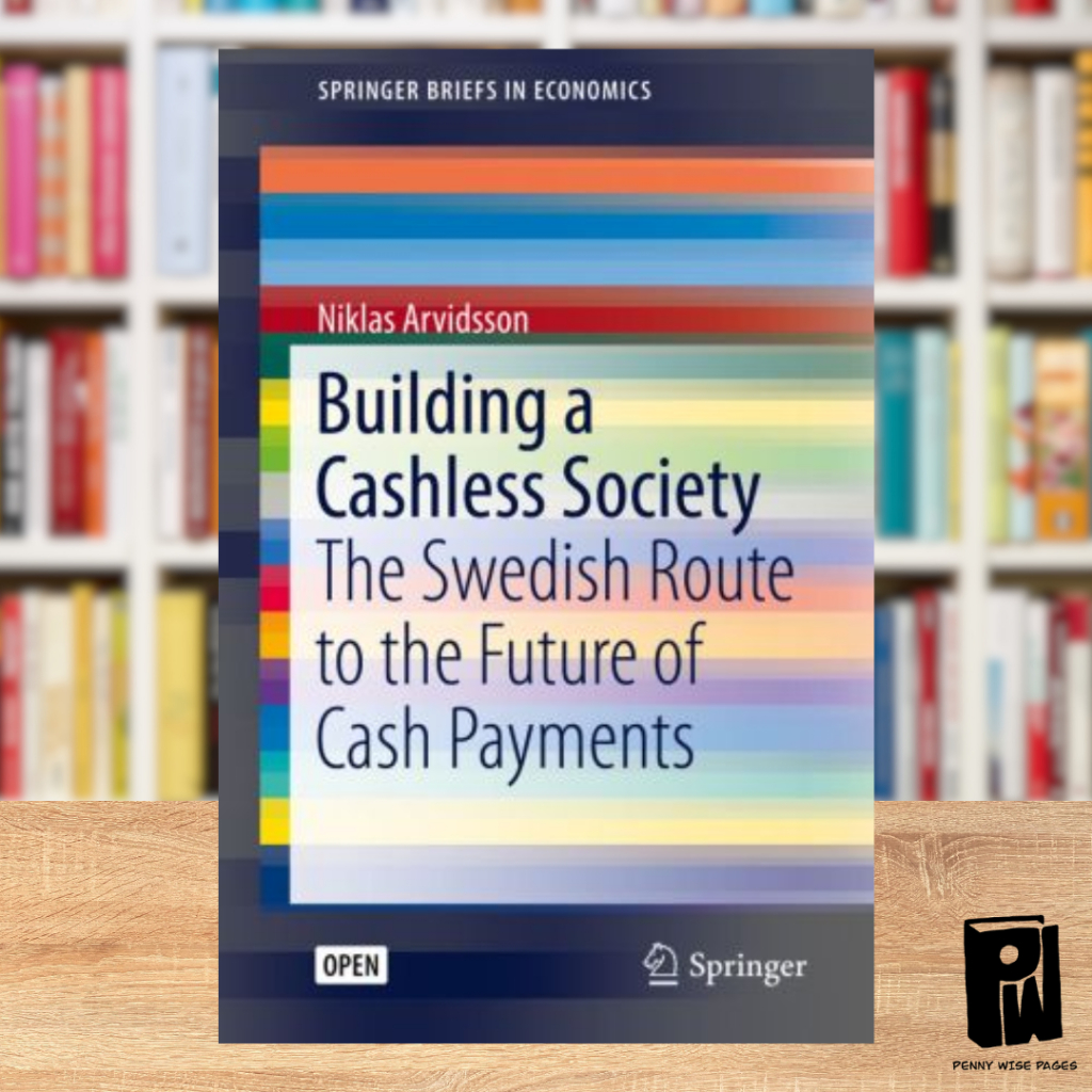 Building a Cashless Society- The Swedish Route to the Future of Cash ...