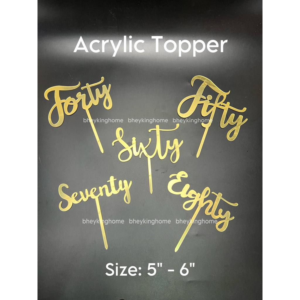 Acrylic Birthday Topper Gold Forty Fifty Sixty Seventy Eighty Mirror ...