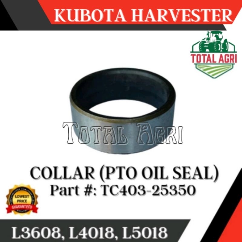 Collar (PTO Oil Seal) Part #: TC403-25350/37300-25350 Kubota Tractor L3608 L4018 L5018 | Shopee ...