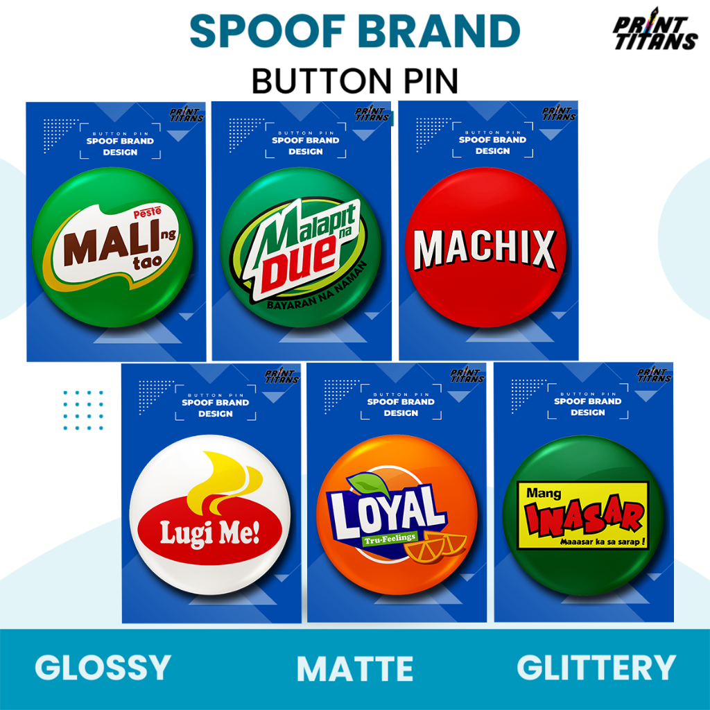 Button pin Spoof Brand Meme Glossy, Matte and Glittery Accessories ...