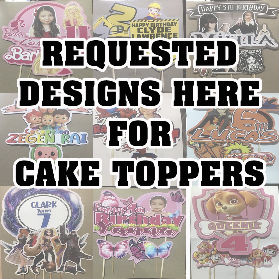 CAKE TOPPER and CUPCAKE TOPPER REQUESTED DESIGN HERE | Shopee Philippines