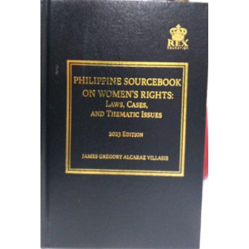 VILLASIS-PHILIPPINE SOURCEBOOK ON HUMAN RIGHTS;LAWS,CASES AND THEMATIC ...