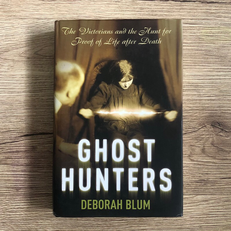 Ghost Hunters by Deborah Blum (Supernaturalism) | Shopee Philippines