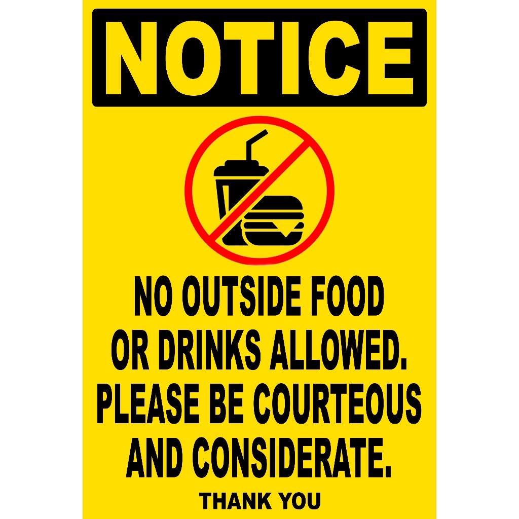 SIGN NO OUTSIDE FOOD OR DRINKS ALLOWED VERSION 2 PVC TYPE WATERPROOF ...