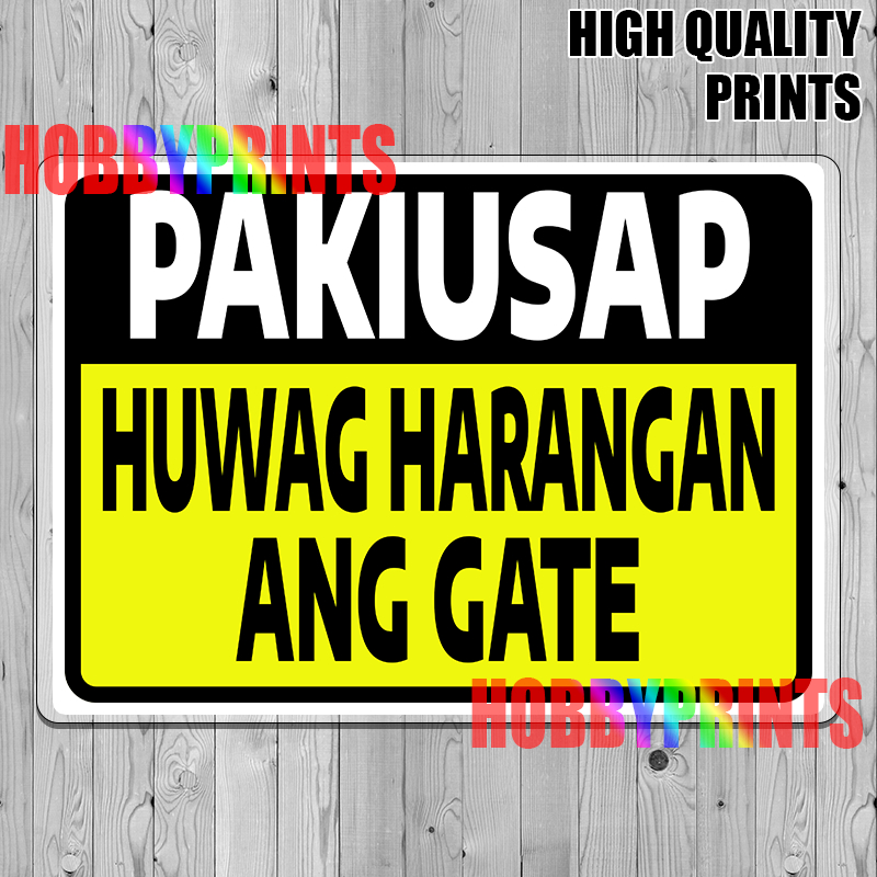 Laminated Signage Huwag Harangan ang Gate Sign | Shopee Philippines
