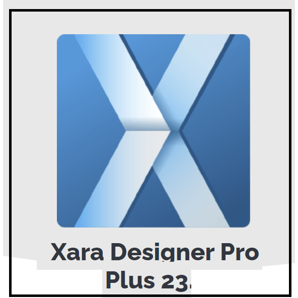 Xara Designer Pro Plus 23 FULL VERSION | LIFETIME USE | NO EXPIRY ...