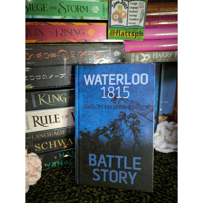 Waterloo 1815 by Gregory Fremont-Barnes, A Battle Story [Historical Non-Fiction, Hardbound ...