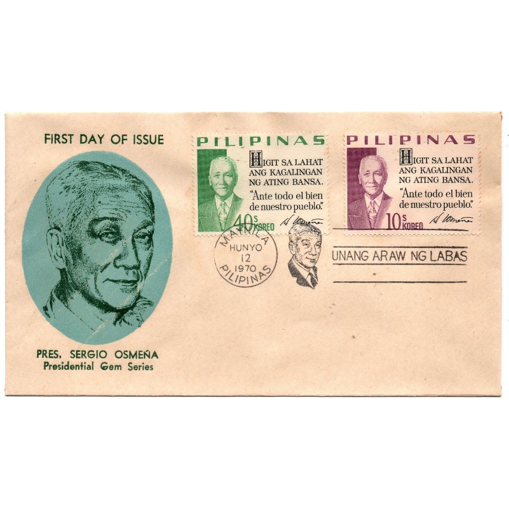 1970 First Day Cover Cachet Presidential Credo - Sergio Osmena First ...