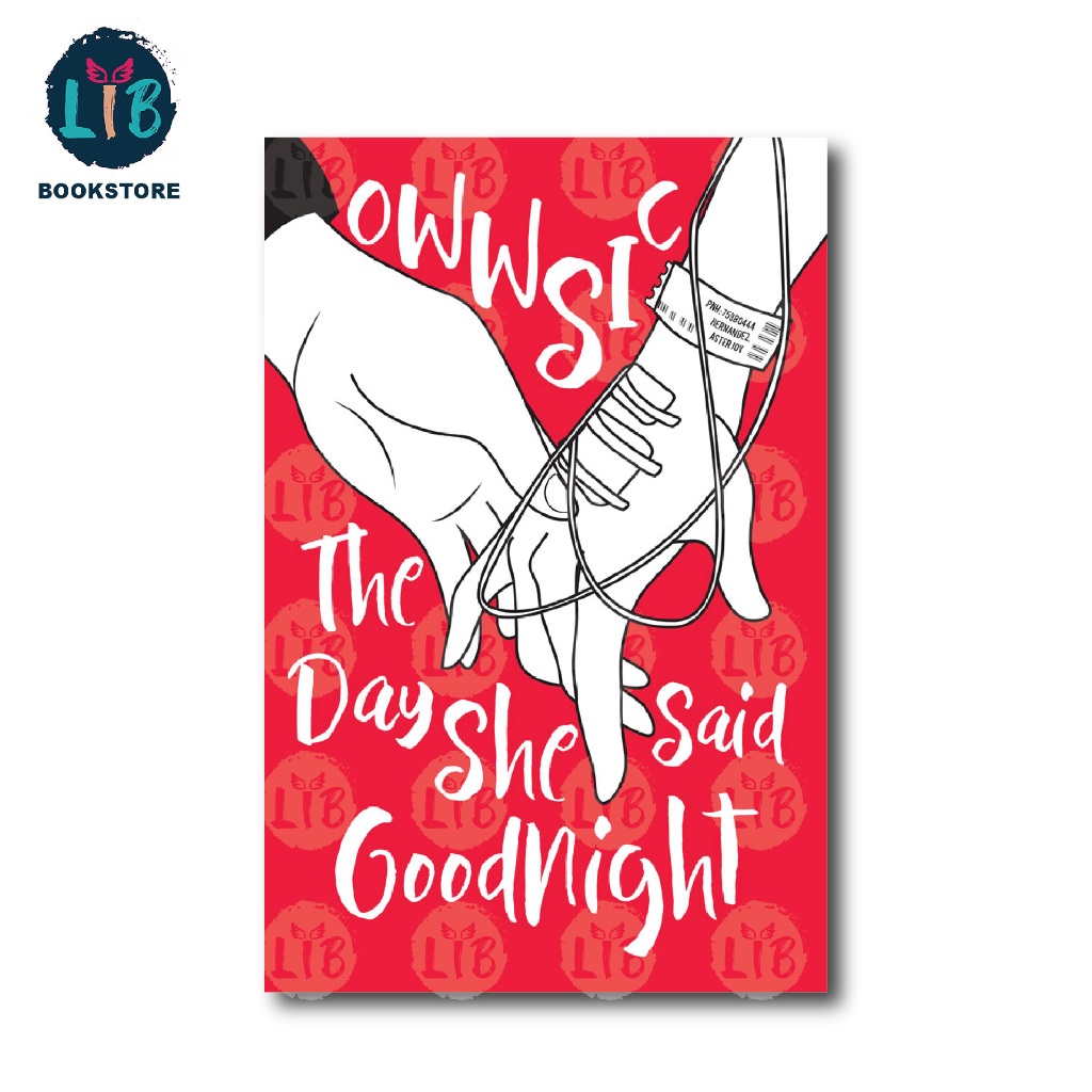 The Day She Said Goodnight by Owwsic (LIB) | Shopee Philippines