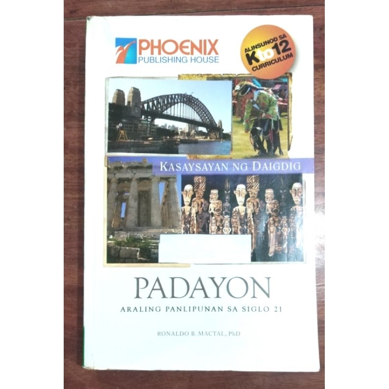 PADAYON. KASAYSAYAN NG DAIGDIG. Araling Panlipunan Sa Siglo 21. Ronaldo ...