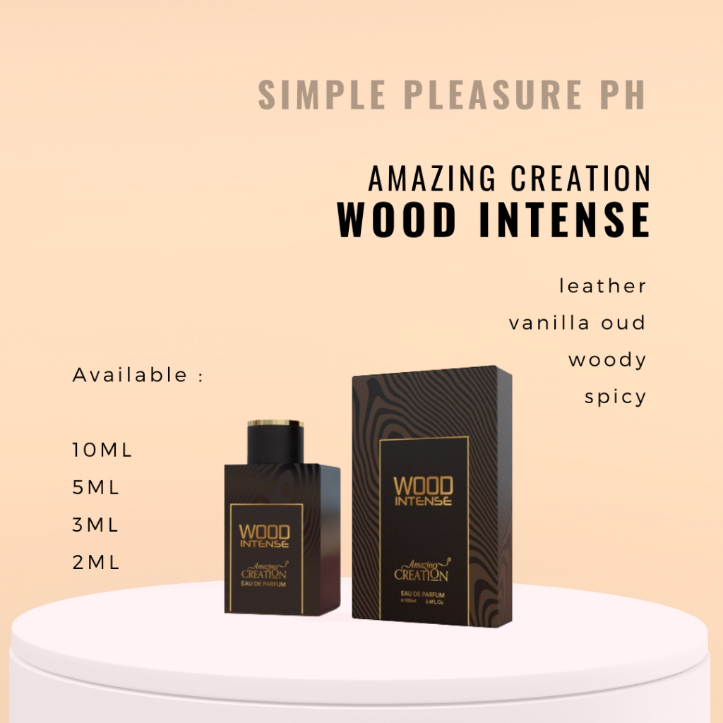 SP Amazing Creation Wood Intense EDP Decant | Shopee Philippines