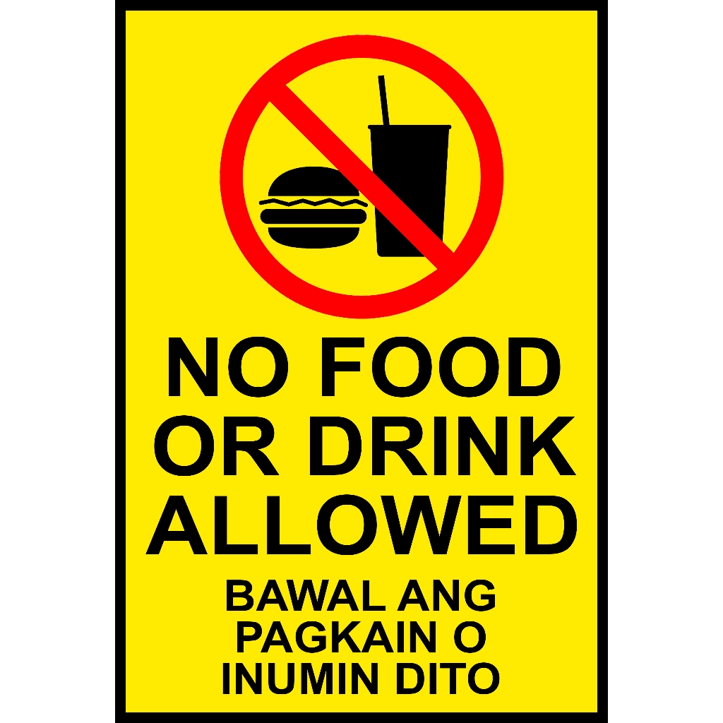 SIGN NO FOOD OR DRINK ALLOWED TAGLISH PVC TYPE SIGNAGE OR PLASTIC ...