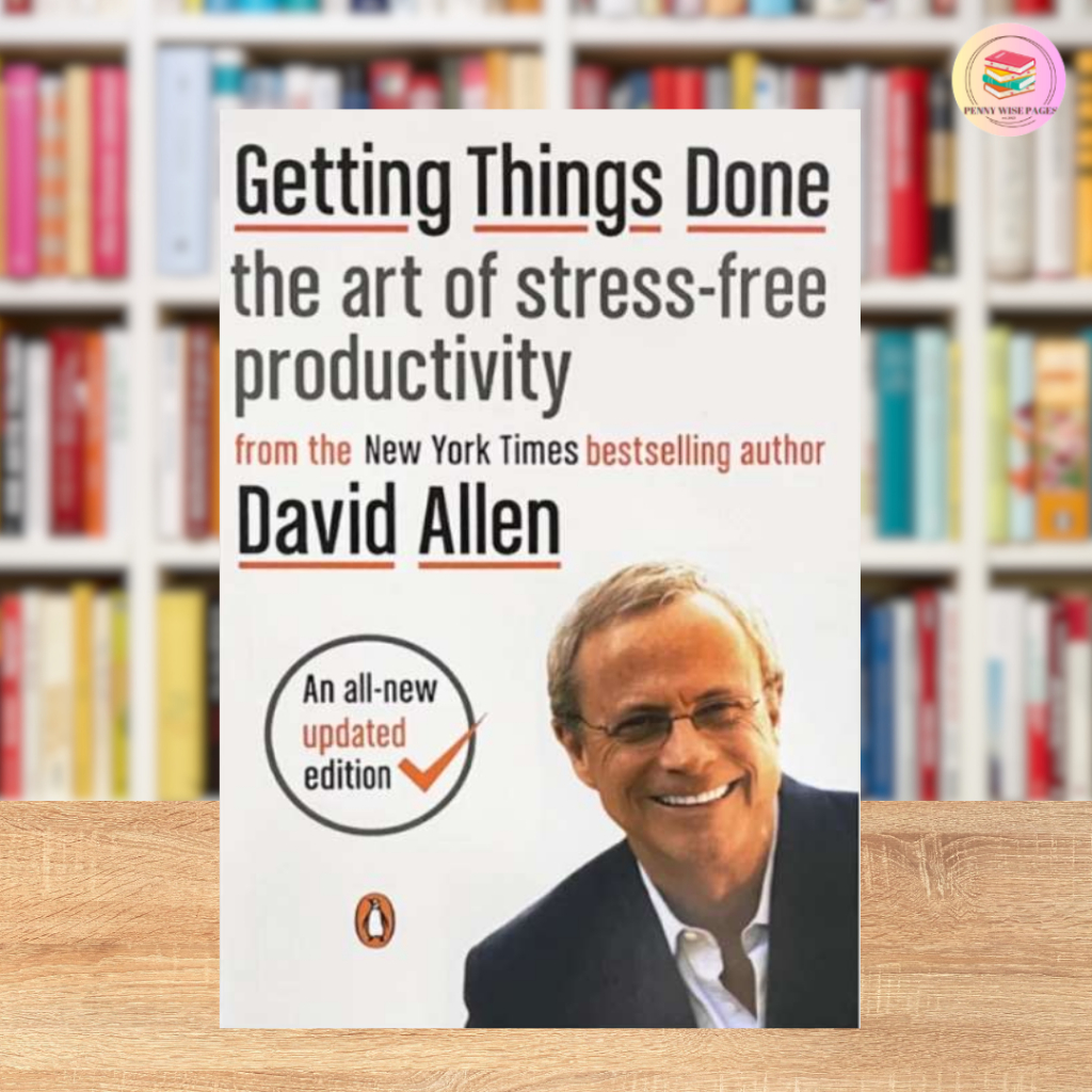 Getting Things Done: The Art of Stress-Free Productivity | Shopee ...