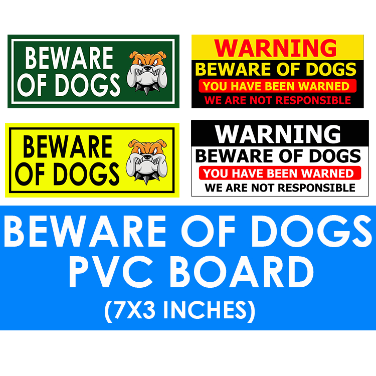PVC BOARD BEWARE OF DOGS DIFFERENT COLORS AND DESIGN 7X3 INCHES WITH ...