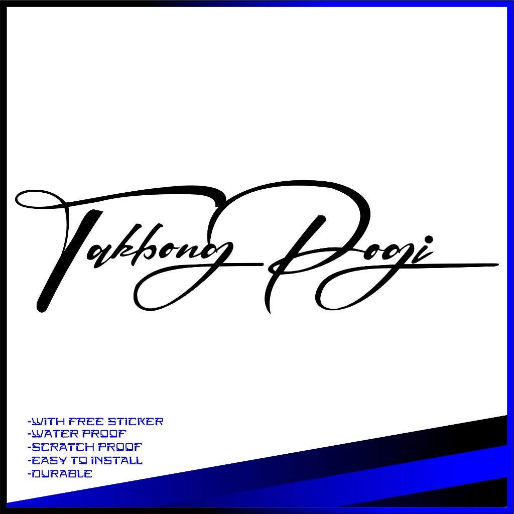 Takbong Pogi Signature Style Sticker Cut Out High Quality (Universal ...