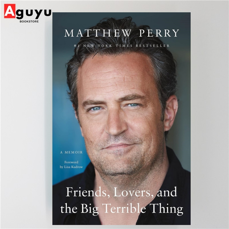 Aguyu-Friends, Lovers, and The Big Terrible Thing：A Memoir By Matthew ...