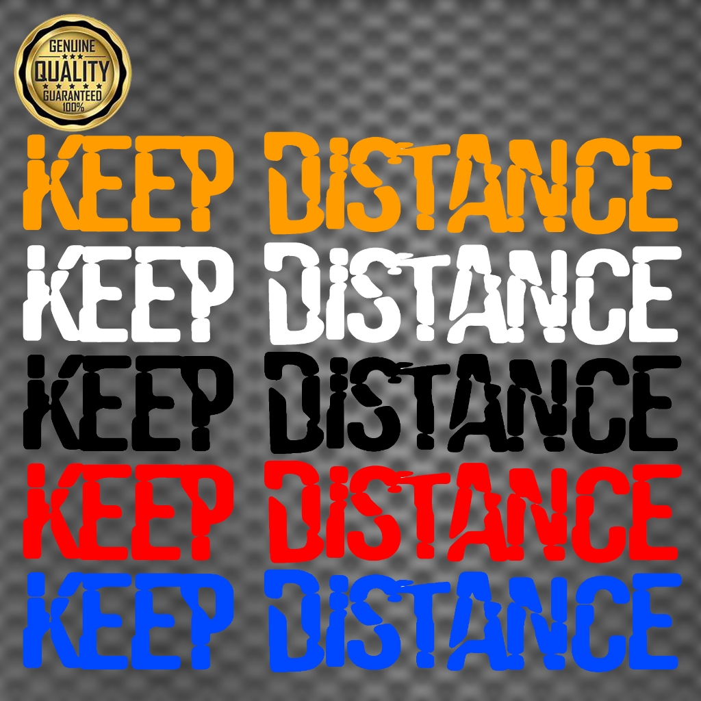 KEEP DISTANCE SIGNAGE 24 INCHES FOR VEHICLE | Shopee Philippines