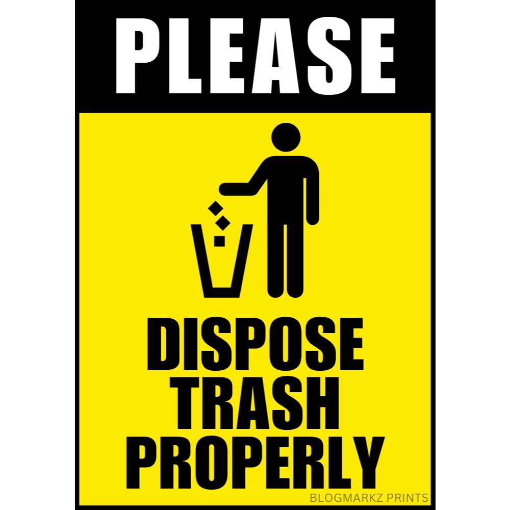 Please Dispose Trash Properly Sign - Laminated Signage - A4 Size ...