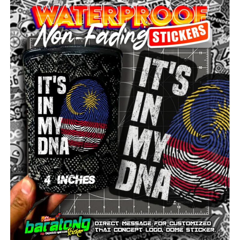 ITS IN MY DNA | MALAYSIAN CONCEPT STICKER | Shopee Philippines