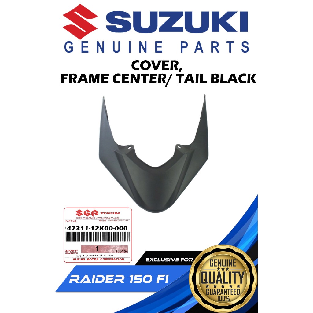 SUZUKI GENUINE COVER, FRAME CENTER/ TAIL BLACK FOR RAIDER 150 FI ( 47311-12K00-000 ) | Shopee ...